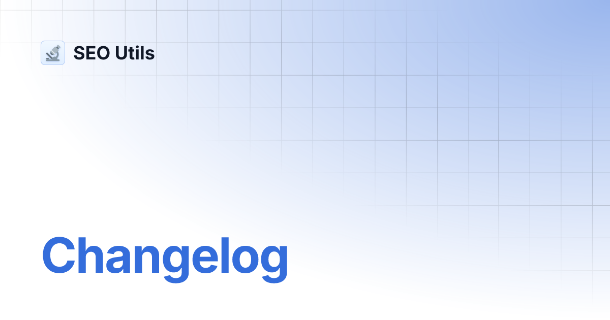 Changelog | SEO Utils
